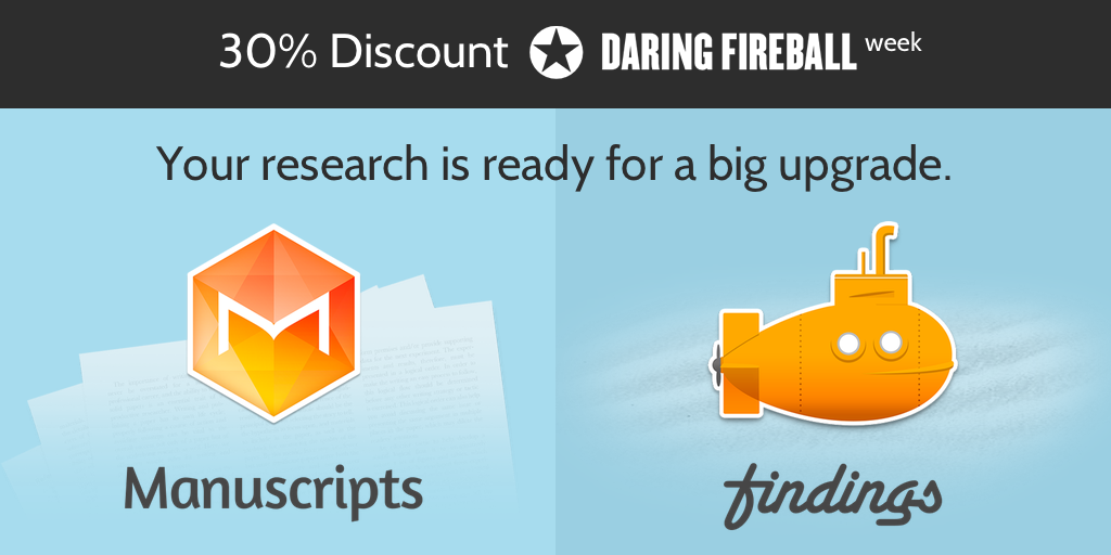Manuscripts and Findings Apps — Your research is ready for a big upgrade.